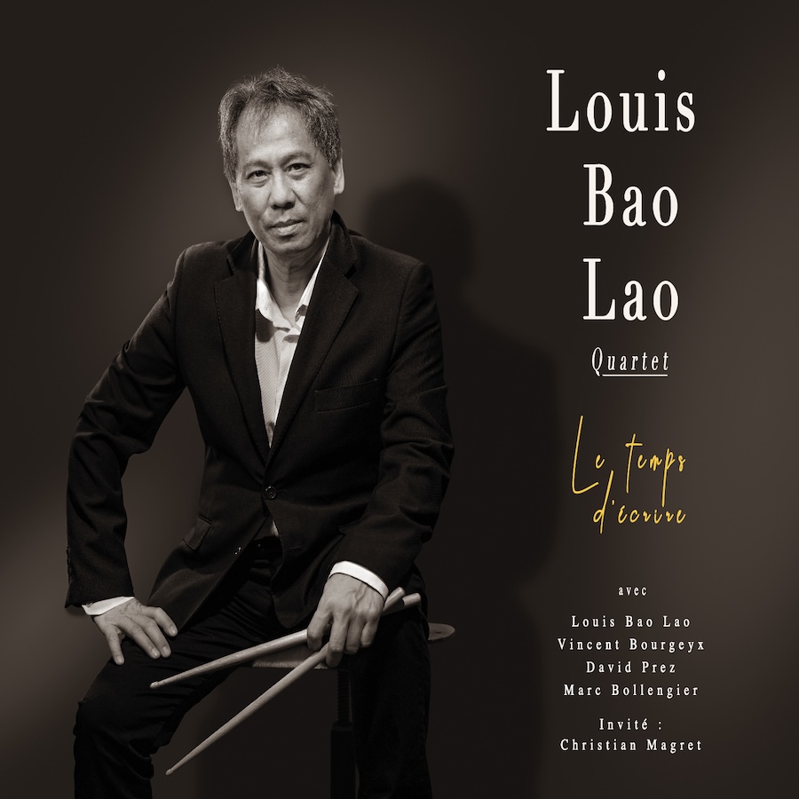 Louis Bao Lao – Le Temps d’Écrire – Couleurs JAZZ